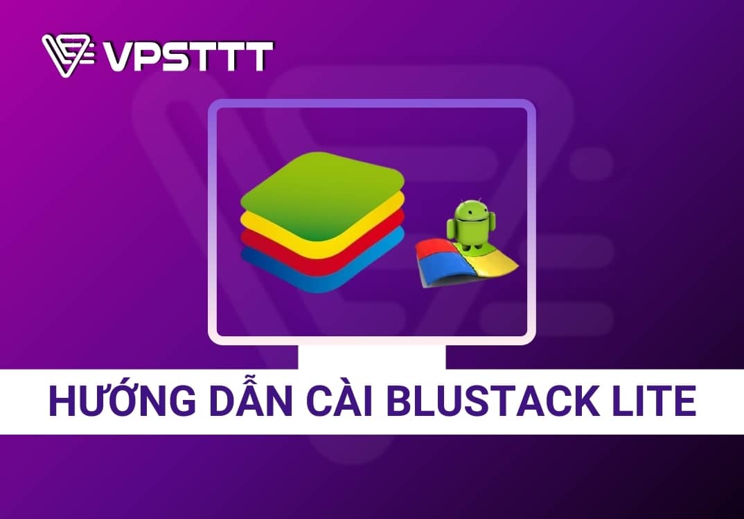 Hướng dẫn cài Blustack lite treo Nro - VPSTTT