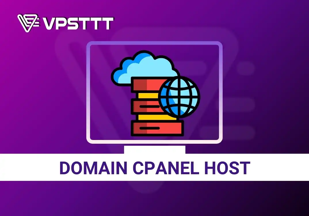 Hướng dẫn trỏ domain về Cpanel Host đơn giản - VPSTTT
